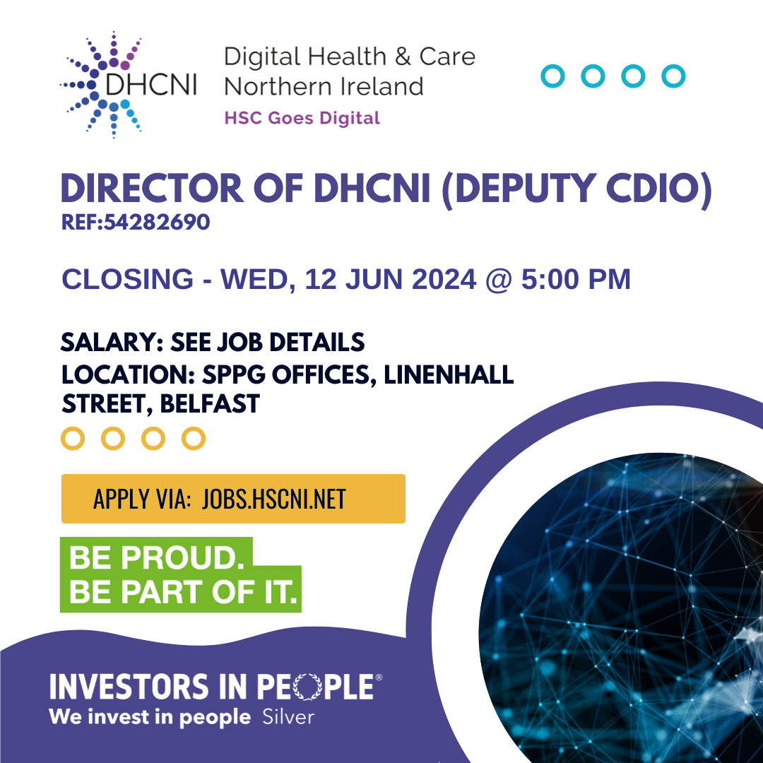 Director of Digital Health & Care Northern Ireland (DHCNI) - Business ...