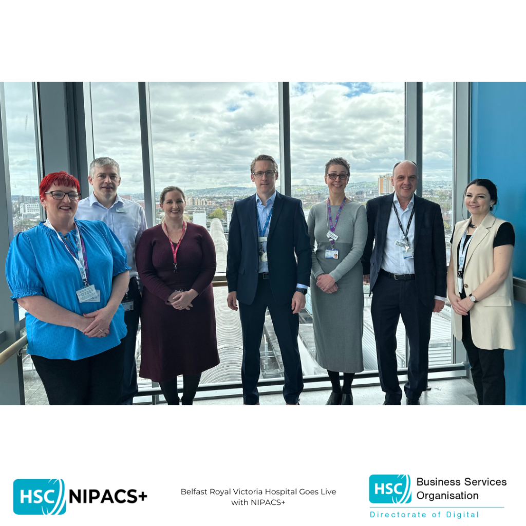 NIPACS+ Go Live Royal Victoria Hospital (RVH) Belfast - Business ...